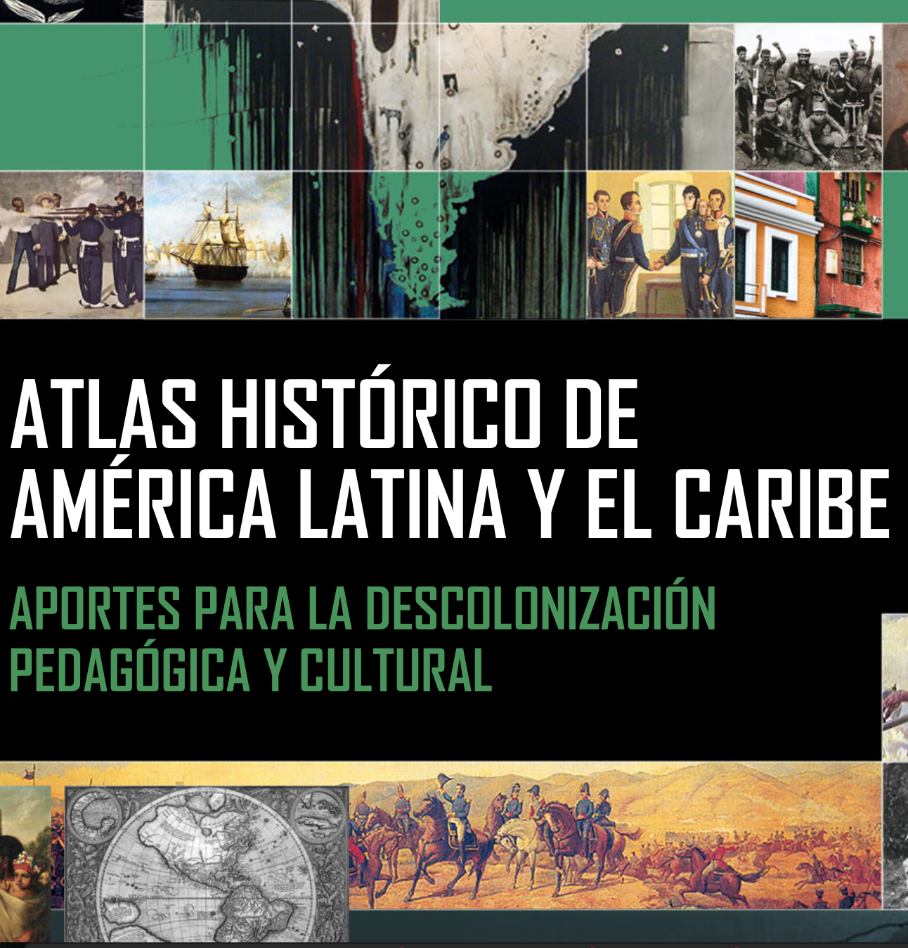 ATLAS HISTÓRICO DE AMÉRICA LATINA Y EL CARIBE – TEyC